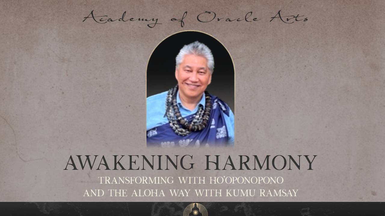 Awakening Harmony: Transforming with Ho'oponopono and the Aloha Way