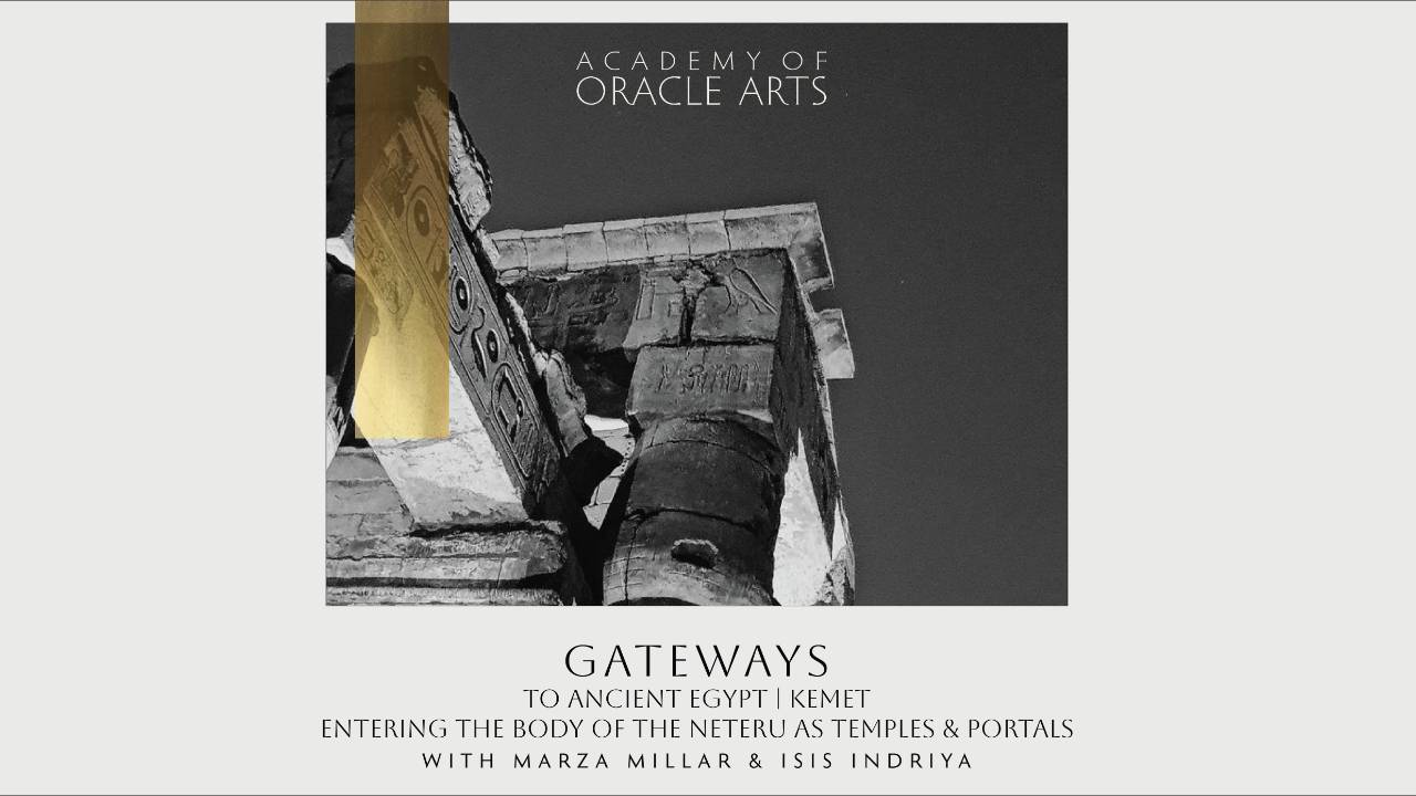Gateways to Ancient Egypt/ Kemet with Isis Indriya & Marza Millar