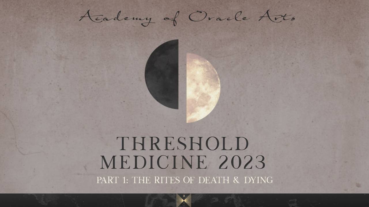 Threshold Medicine Part I: The Rites of Death and Dying (2023)