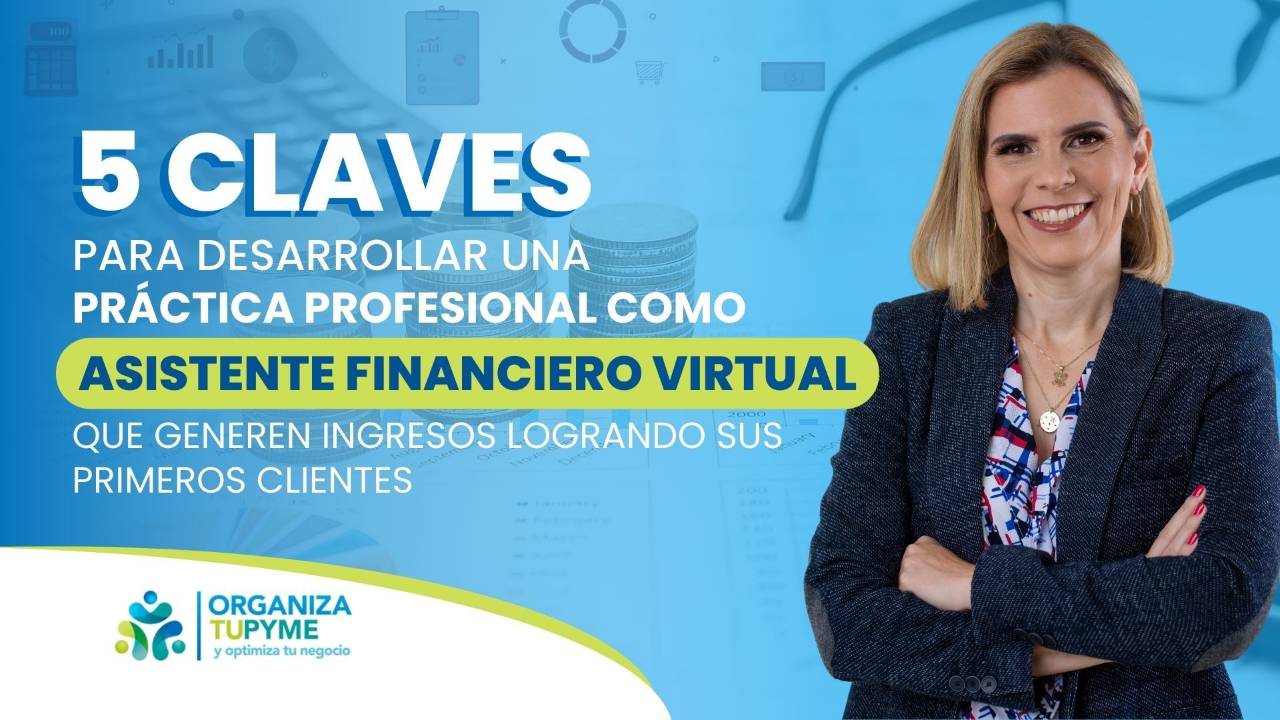 Webinar 5 Claves para Asistentes Financieros