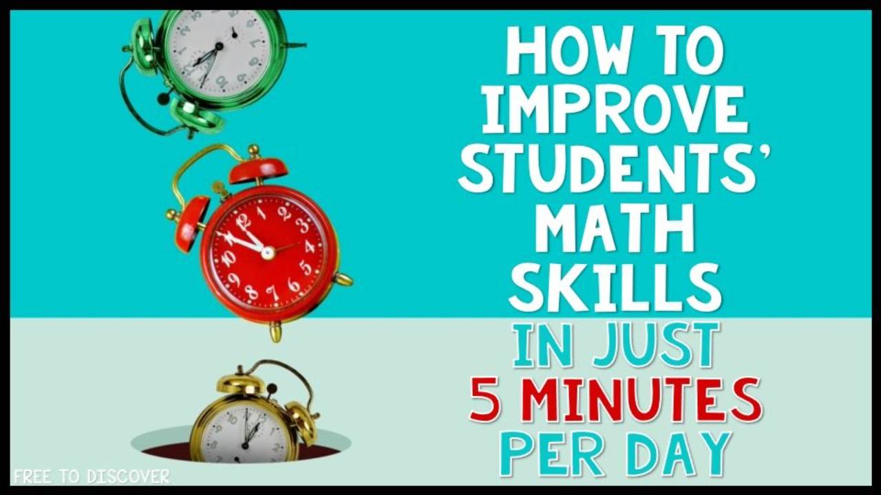 How to Improve Students' Math Skills in Just 5 Minutes Per Day