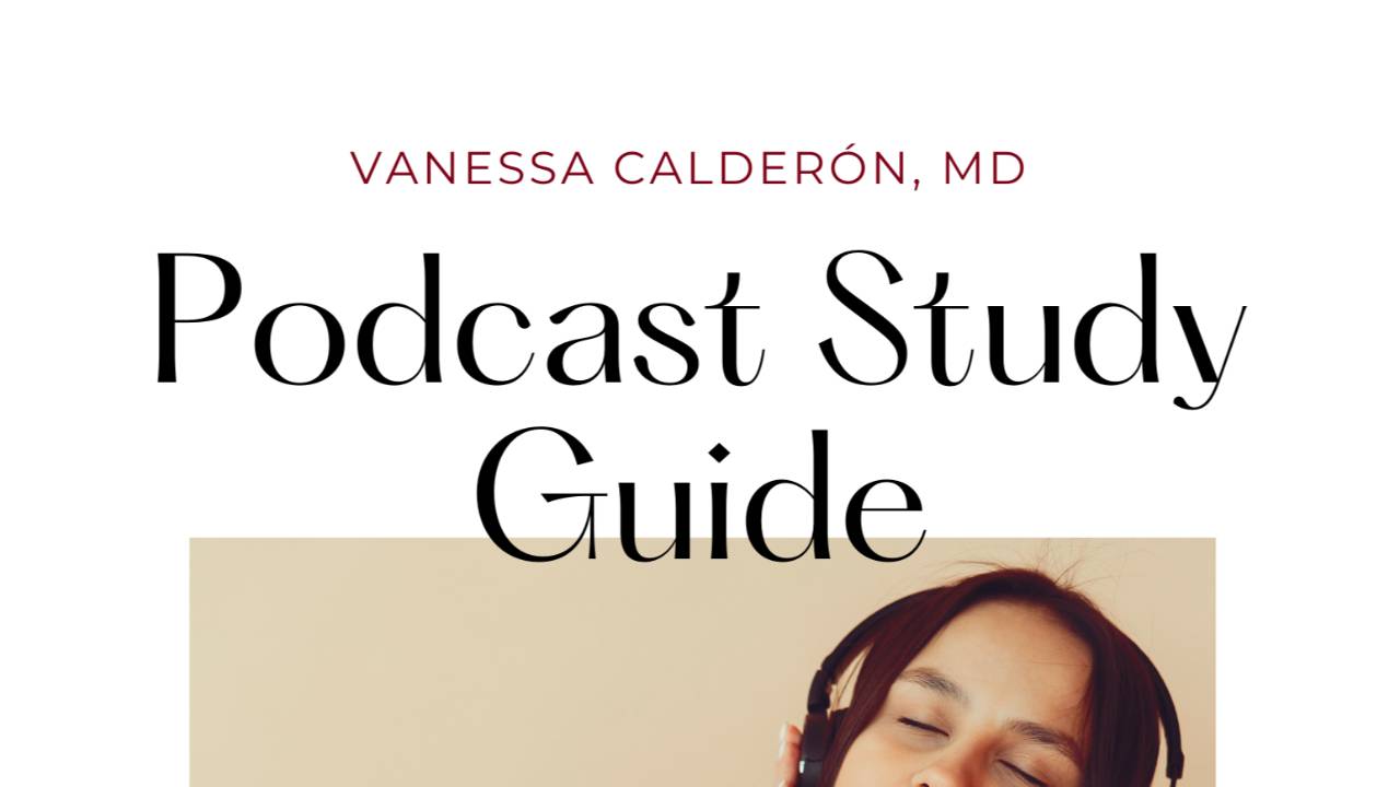 Podcast Study Guide