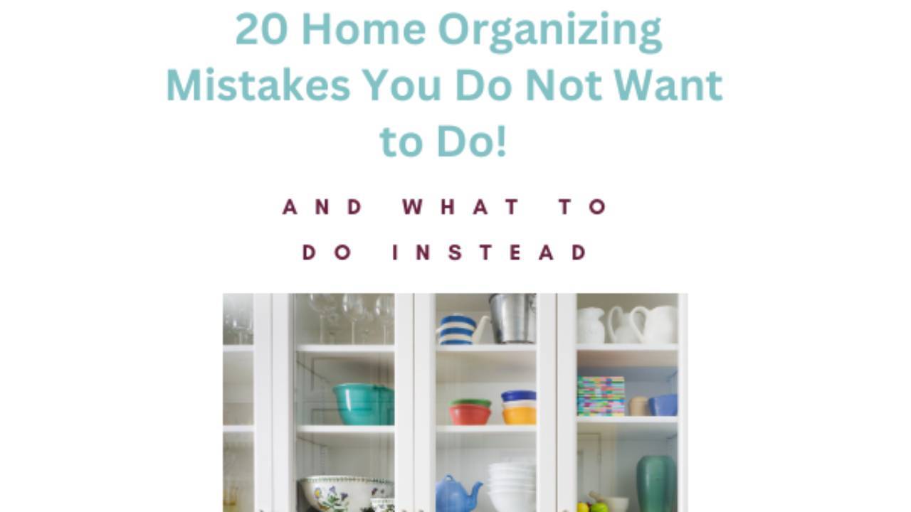 20 Home Organizing Mistakes Guide SP