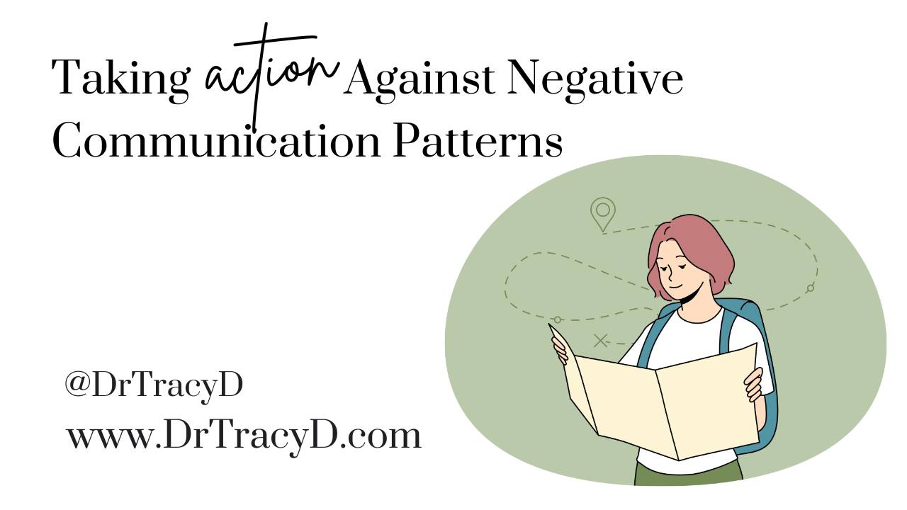 Taking Action Against Negative Communication Patterns