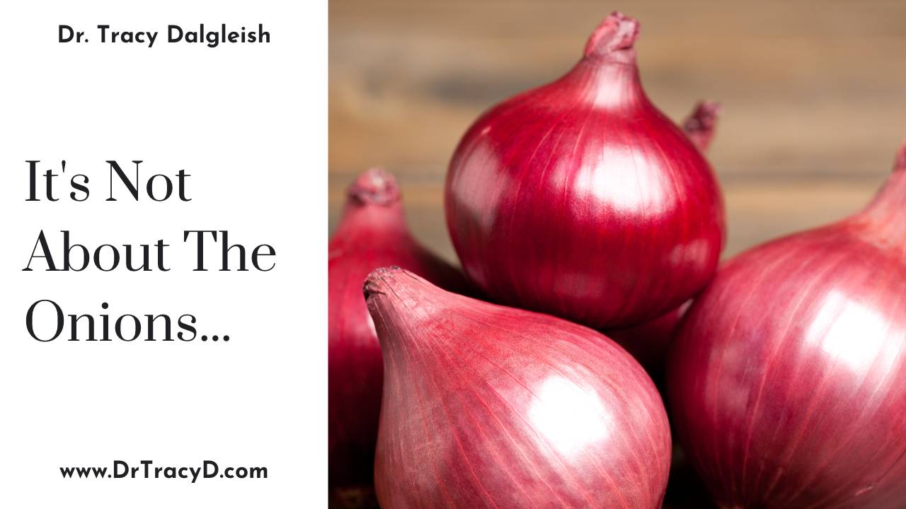 It's Not About The Onions... And Other Defensive Responses