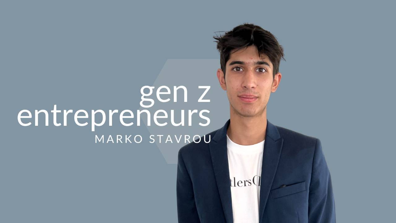 Marko Stavrou - Gen Z Entrepreneurs