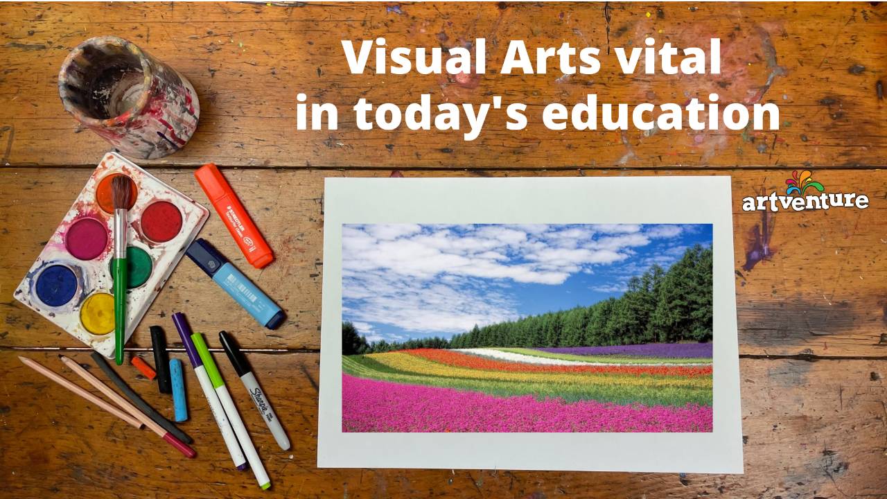Visual arts vital in today's education