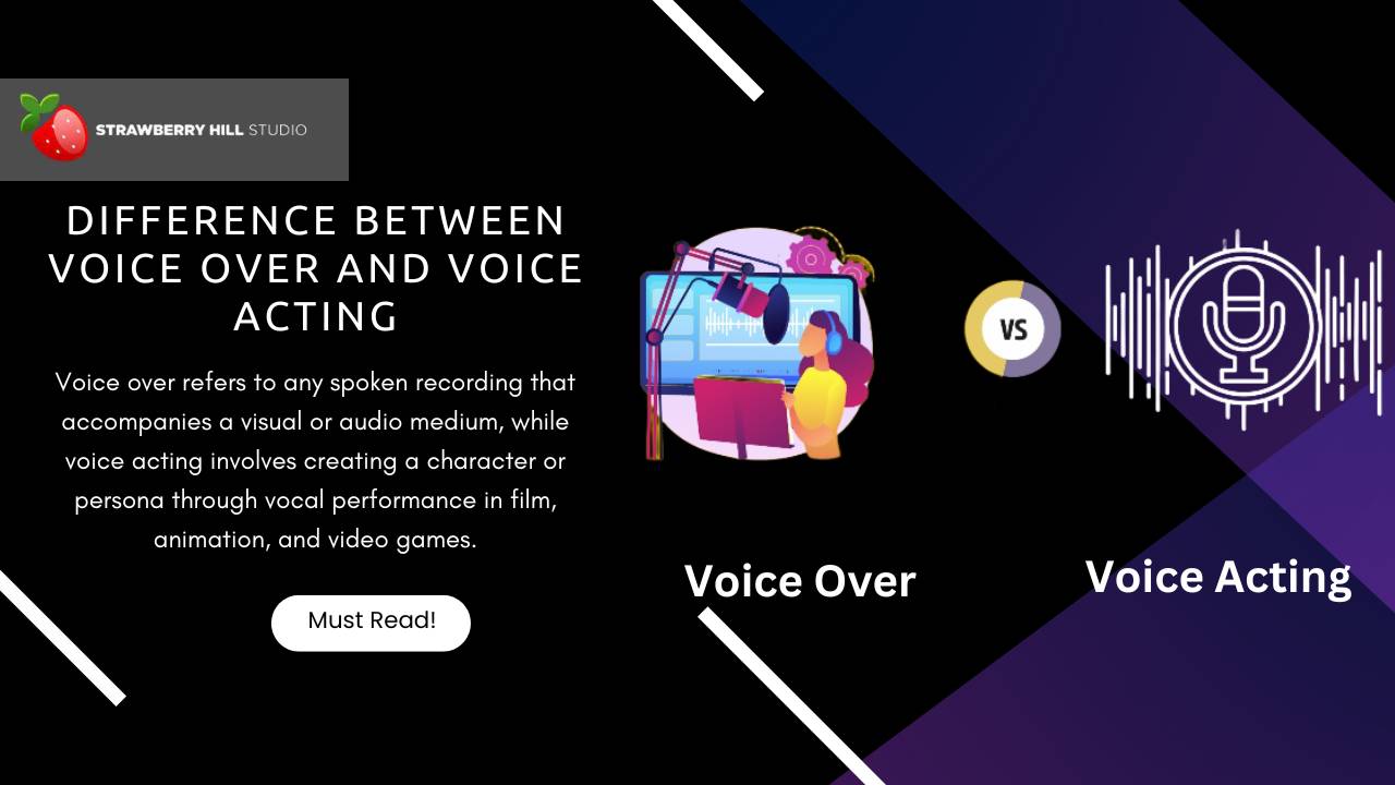 Exploring the Difference Between Voice Over and Voice Acting