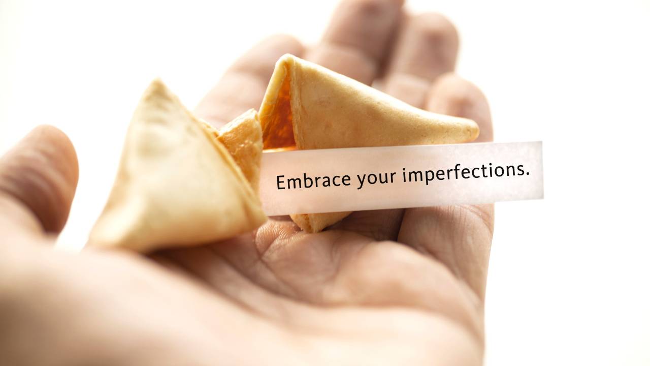 Embracing Imperfection