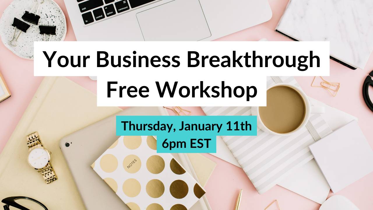 Your Business Breakthrough Workshop