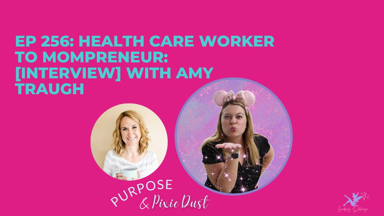 Health Care Worker to Mompreneur: [INTERVIEW] with Amy Traugh