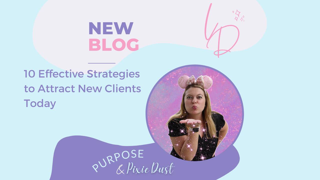 10 Effective Strategies to Attract New Clients Today