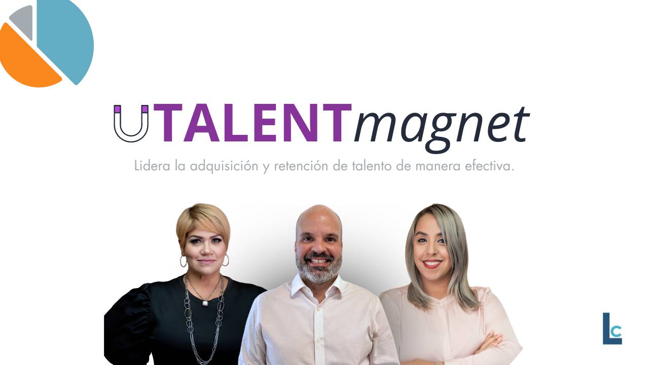 Talent Magnet | Lidera la adquisición y retención de talento