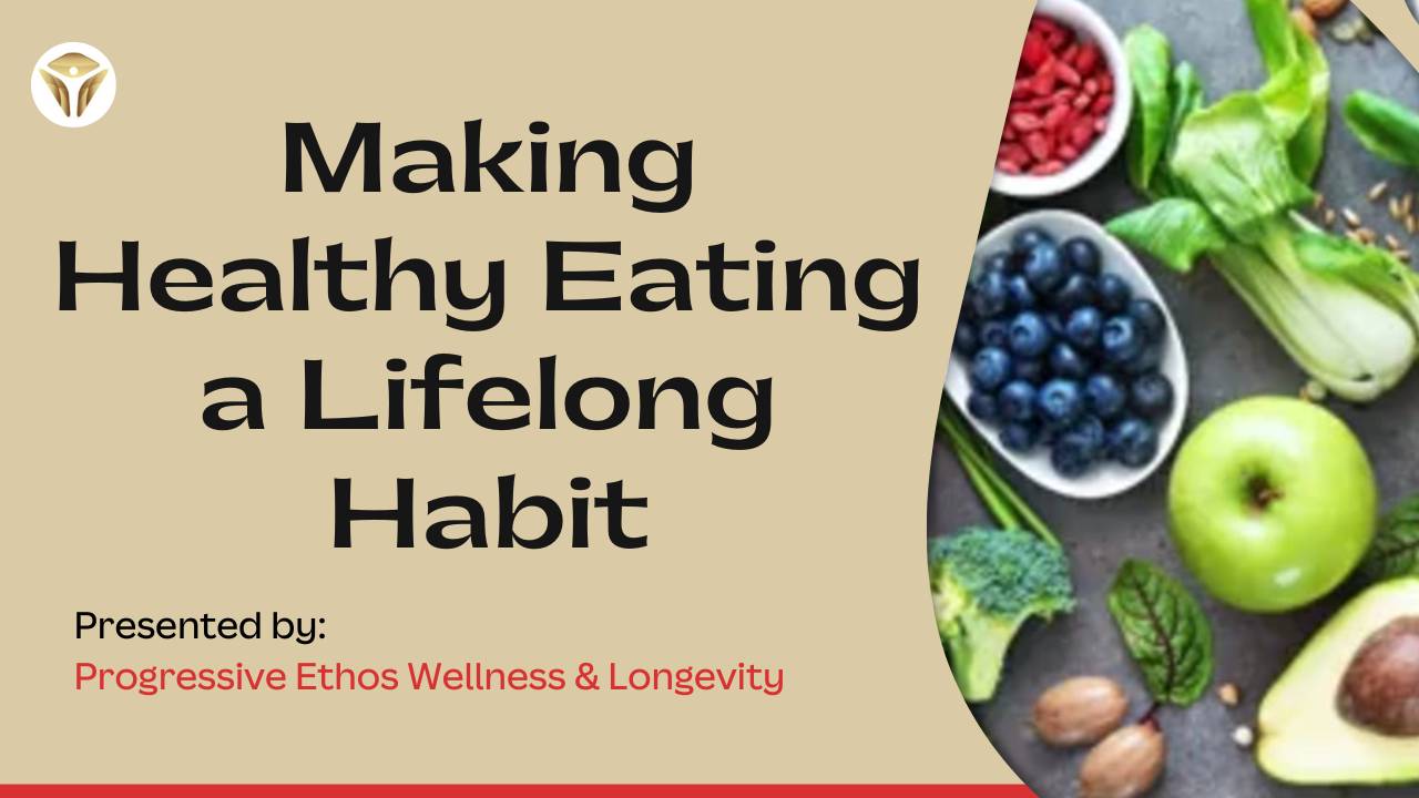 Making Healthy Eating A Lifelong Habit