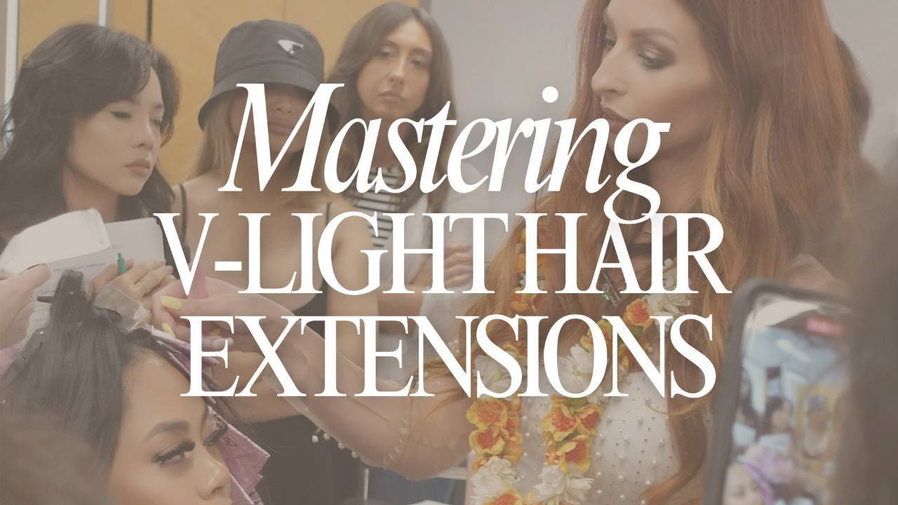 Mastering V-Light Hair Extensions Education