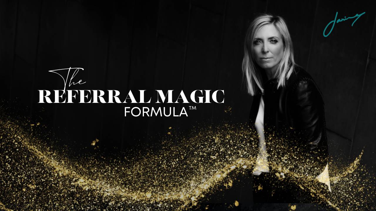 The Referral Magic Formula™