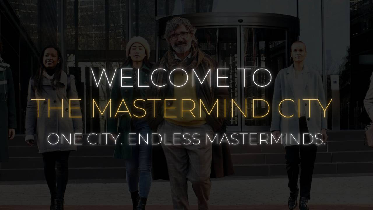 The Mastermind City