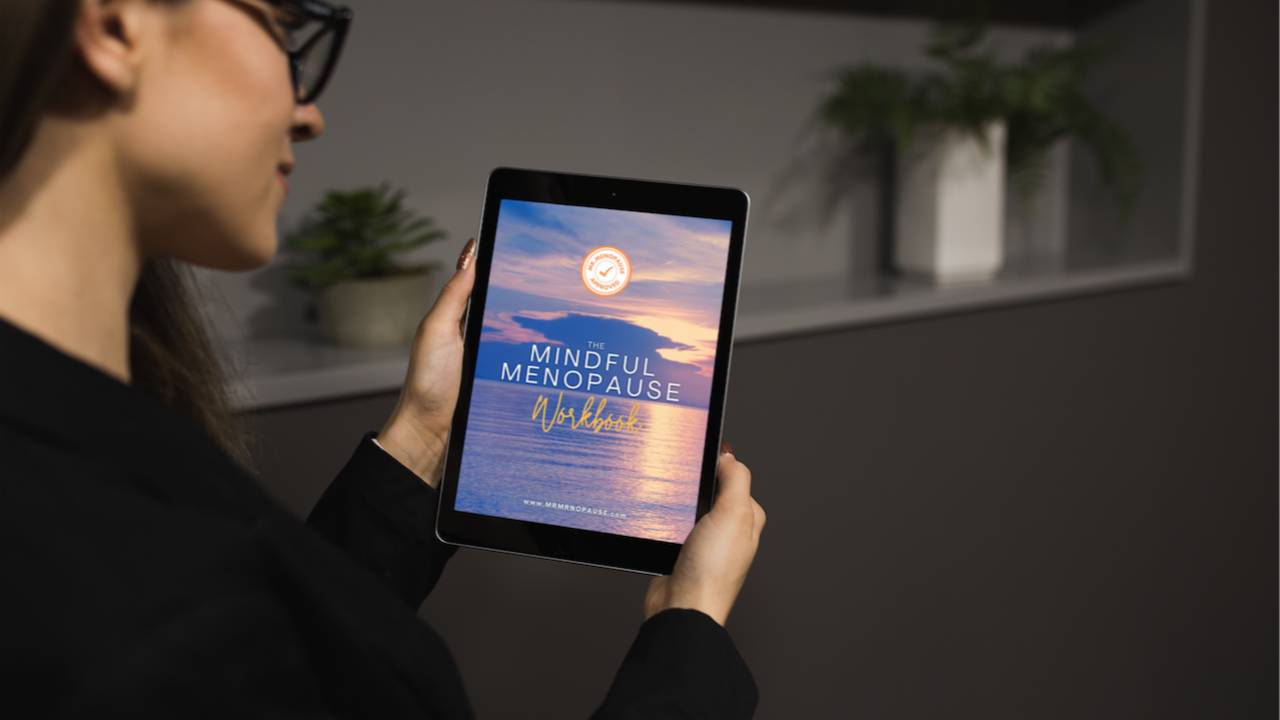 Mr. Menopause-Approved Mindfulness & Menopause Workbook