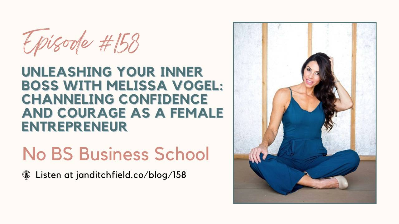 Unleashing Your Inner Boss with Melissa Vogel