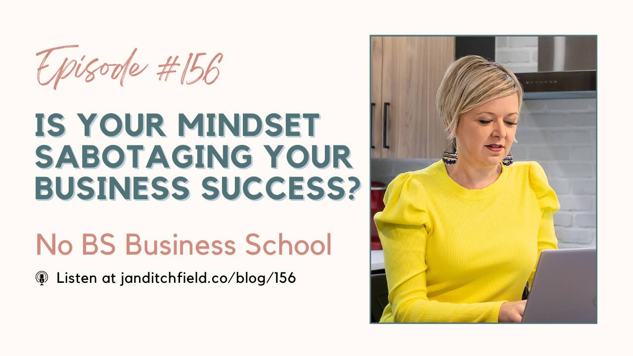 Is Your Mindset Sabotaging Your Business Success?