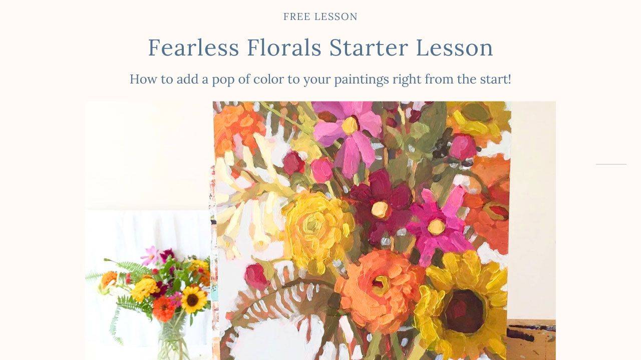 Fearless Florals Starter Lesson