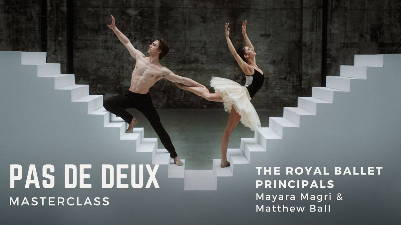 Classical Pas de Deux | Dance Masterclass