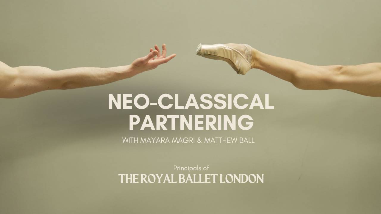 Neoclassical Partnering | DANCE MASTERCLASS