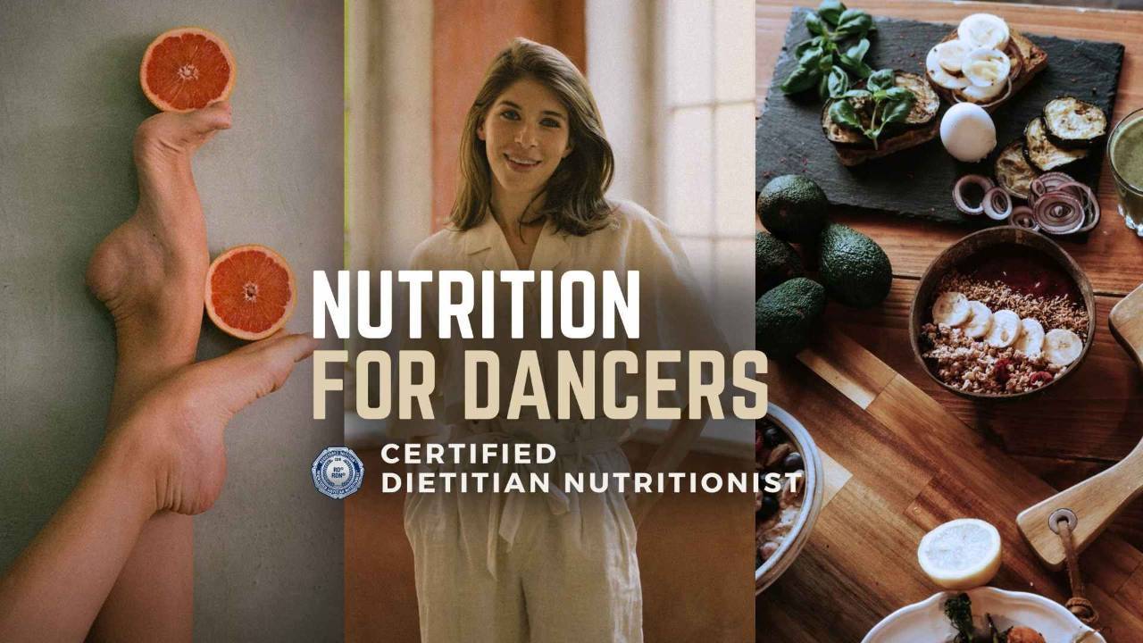 Nutrition for Dancers | Dance Masterclass
