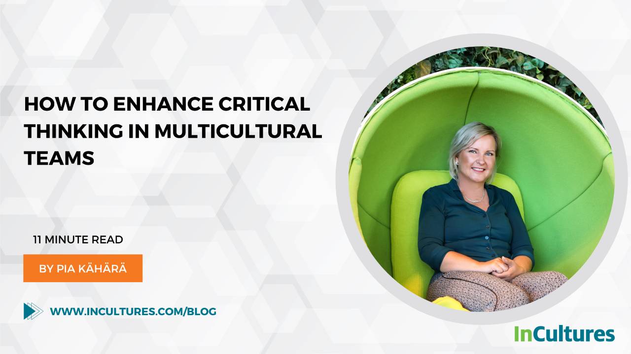 How to enhance critical thinking in multicultural teams