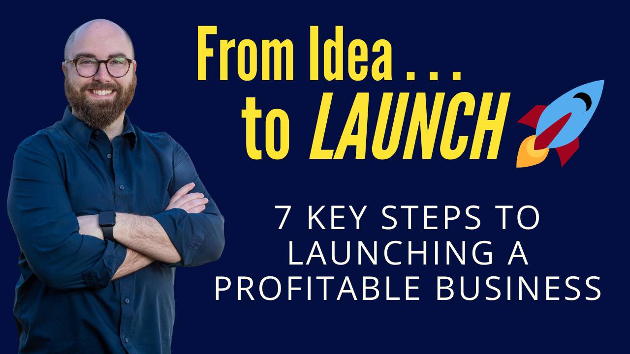 From Idea to LAUNCH