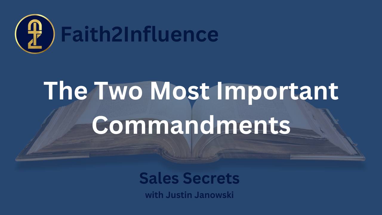 The Two Most Important Commandments