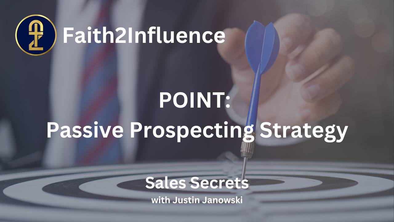 POINT: Passive Prospecting Strategy