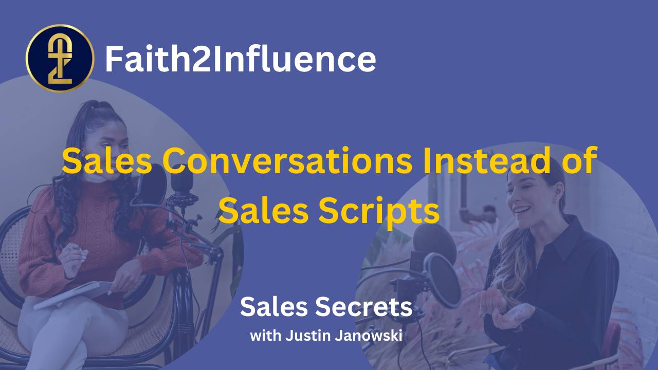 Sales Conversations Instead of Sales Scripts