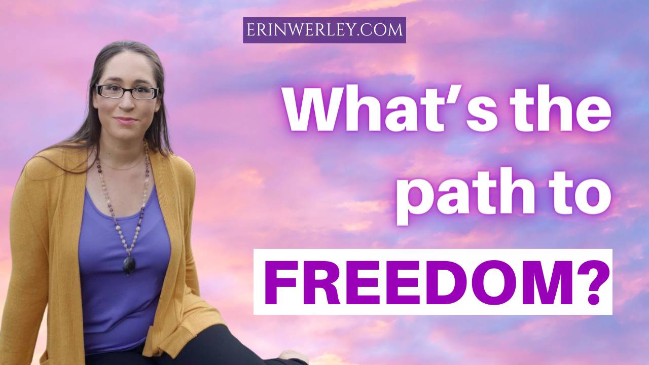 What’s the path to FREEDOM?