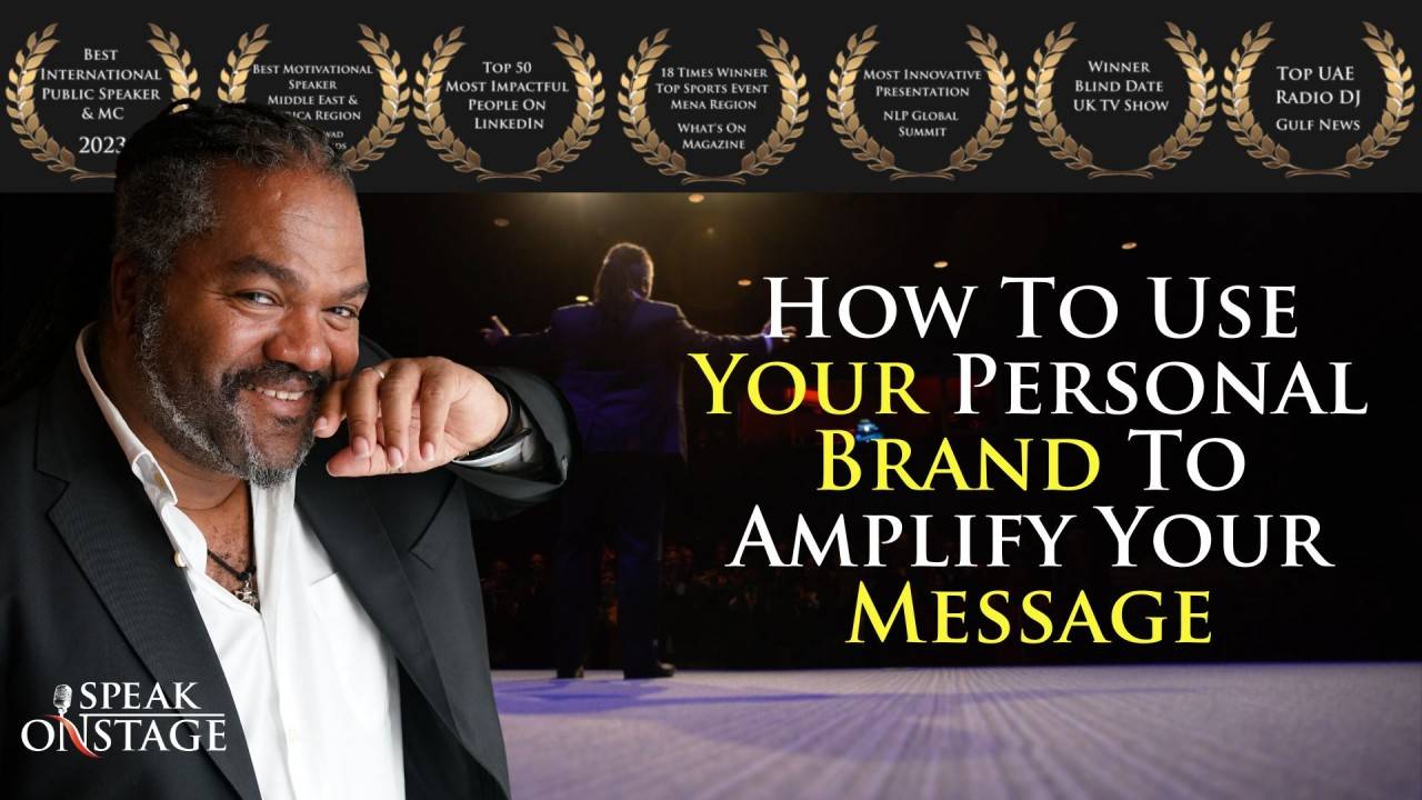 How to Amplify Your Message with a Strong Personal Brand