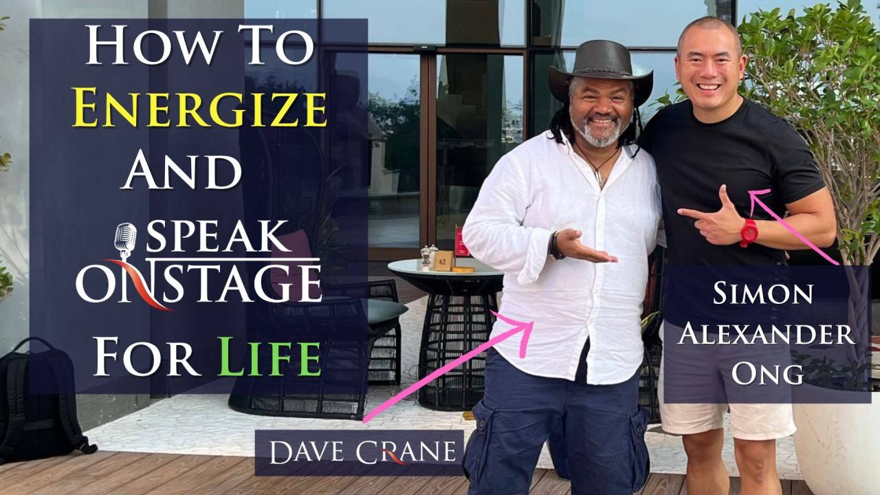 Energize Your Speaking: Life Lessons from Simon Alexander Ong
