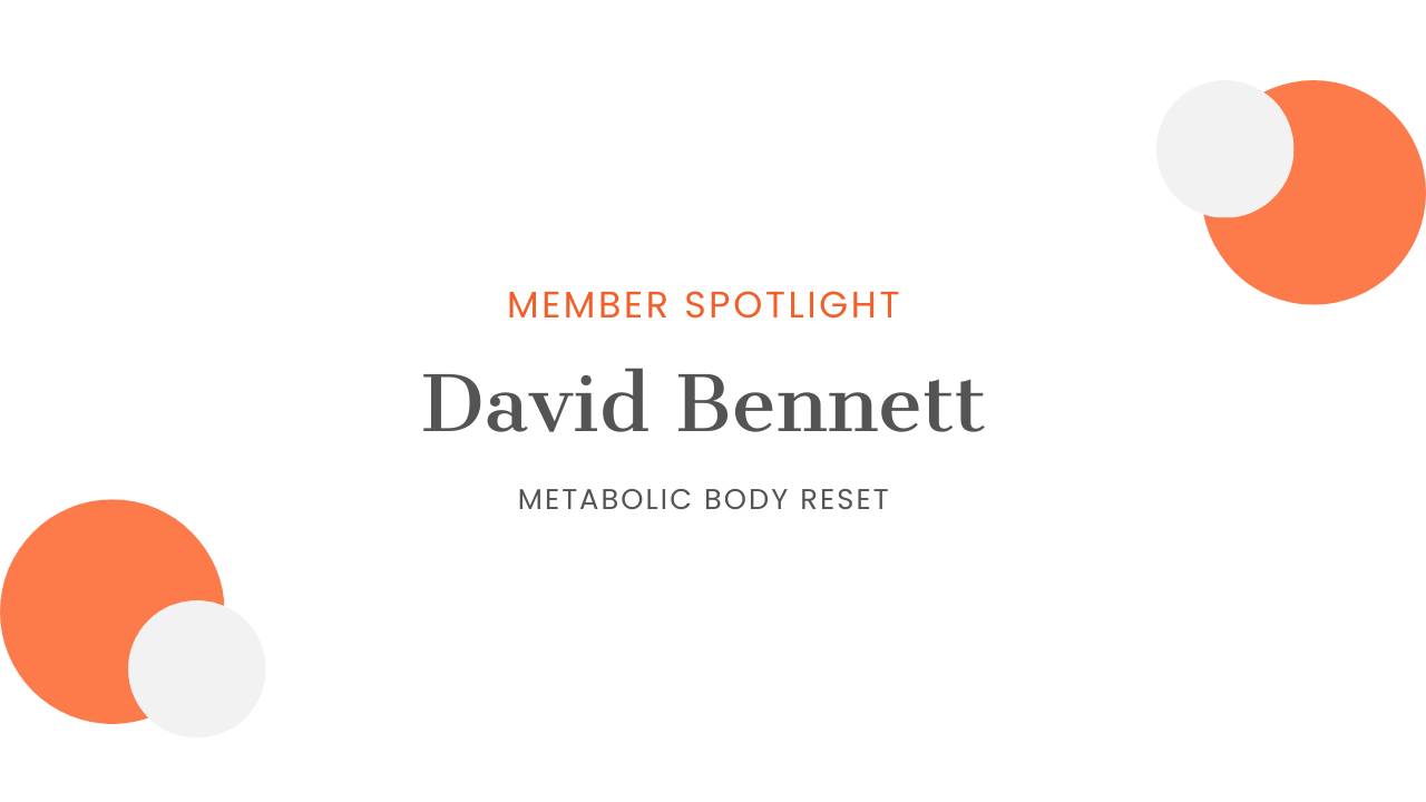 Member Spotlight | David Bennett