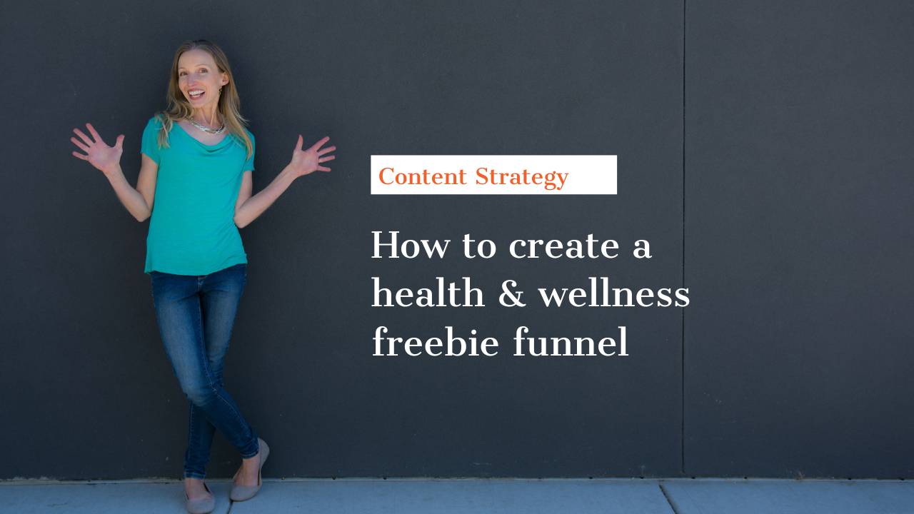 How to Create a Health & Wellness Freebie Funnel