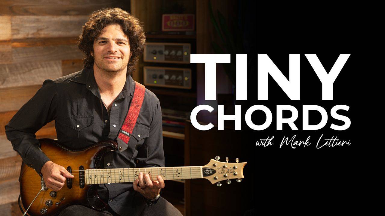 Tiny Chords with Mark Lettieri