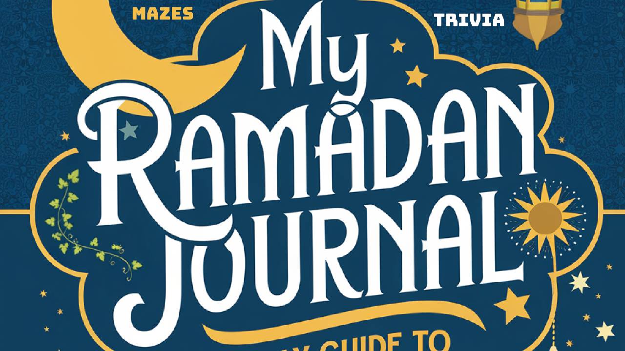 My Ramadan Journal