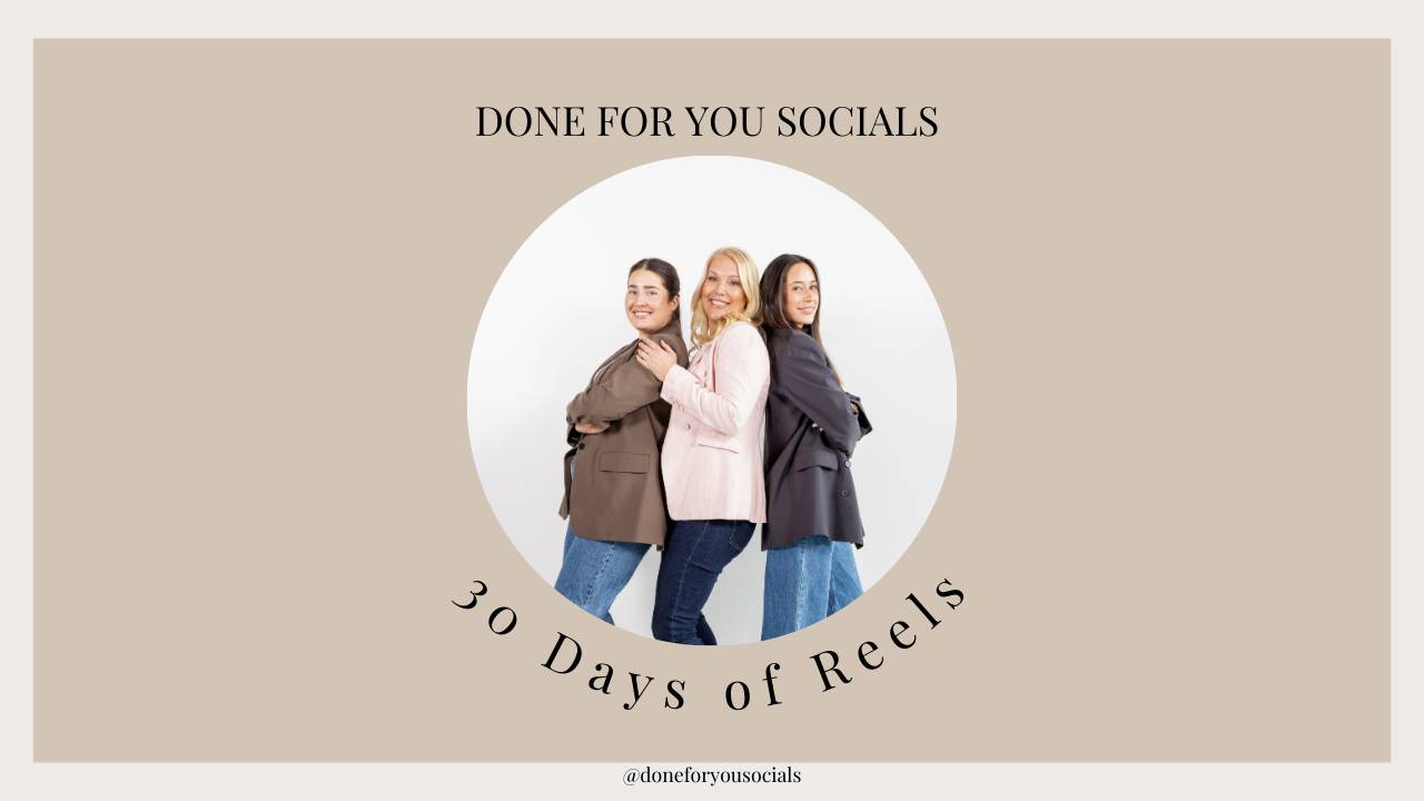 30 Days of Reels Done for You