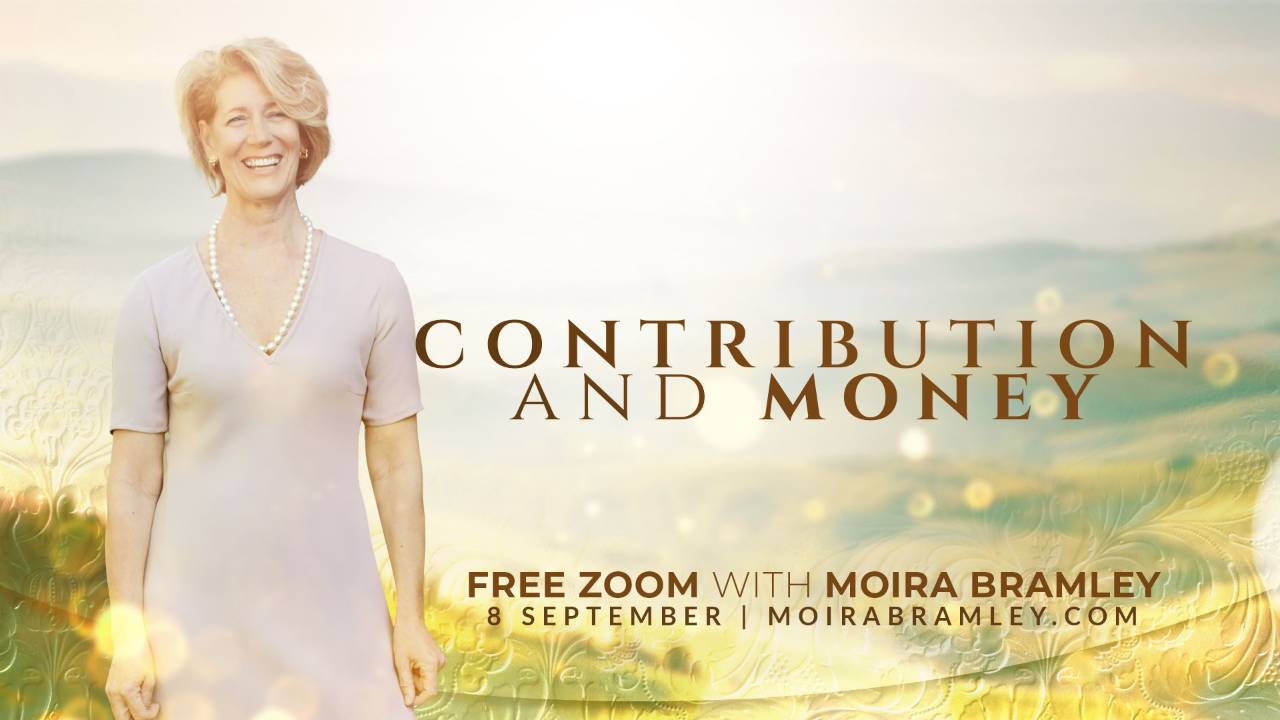 Contribution and Money - Free Zoom with Moira Bramley