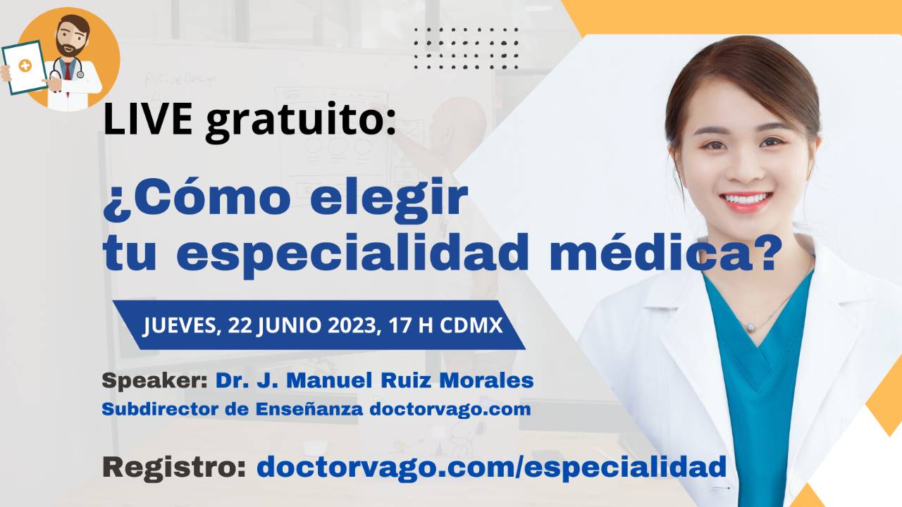 ENARM: ¿Cómo elegir tu especialidad médica?