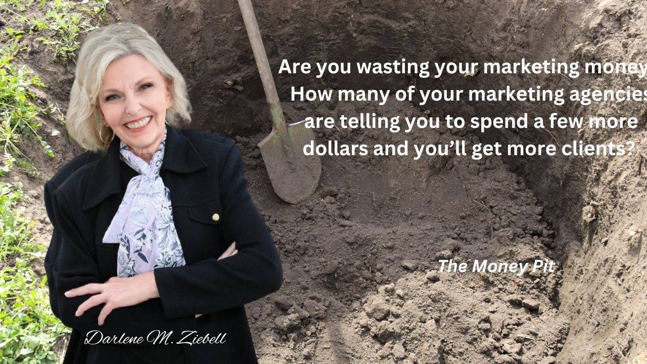 The Marketing Money Pit – How to Avoid It
