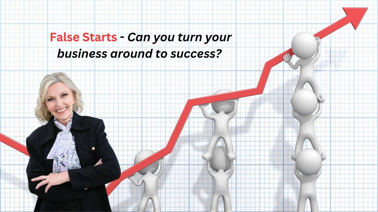 False Starts - Can a Business Turnaround from a Disaster?