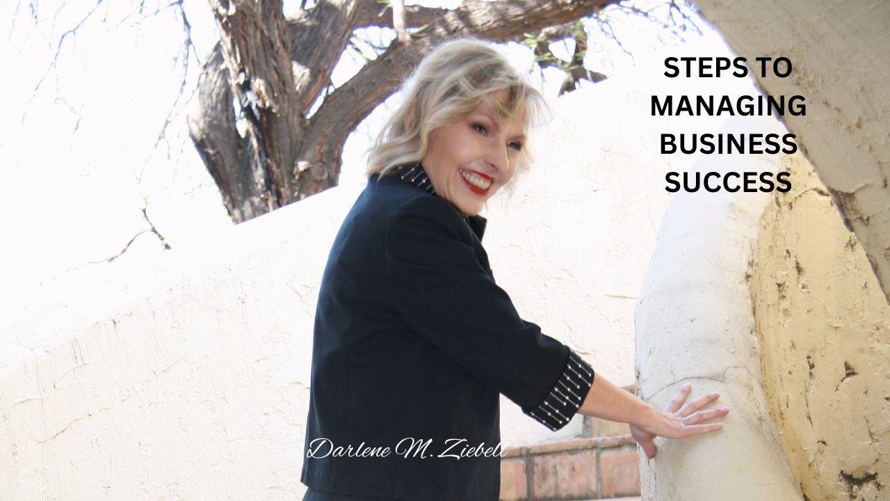 Steps to Manage a Successful Business: Key Tips for Business Owners
