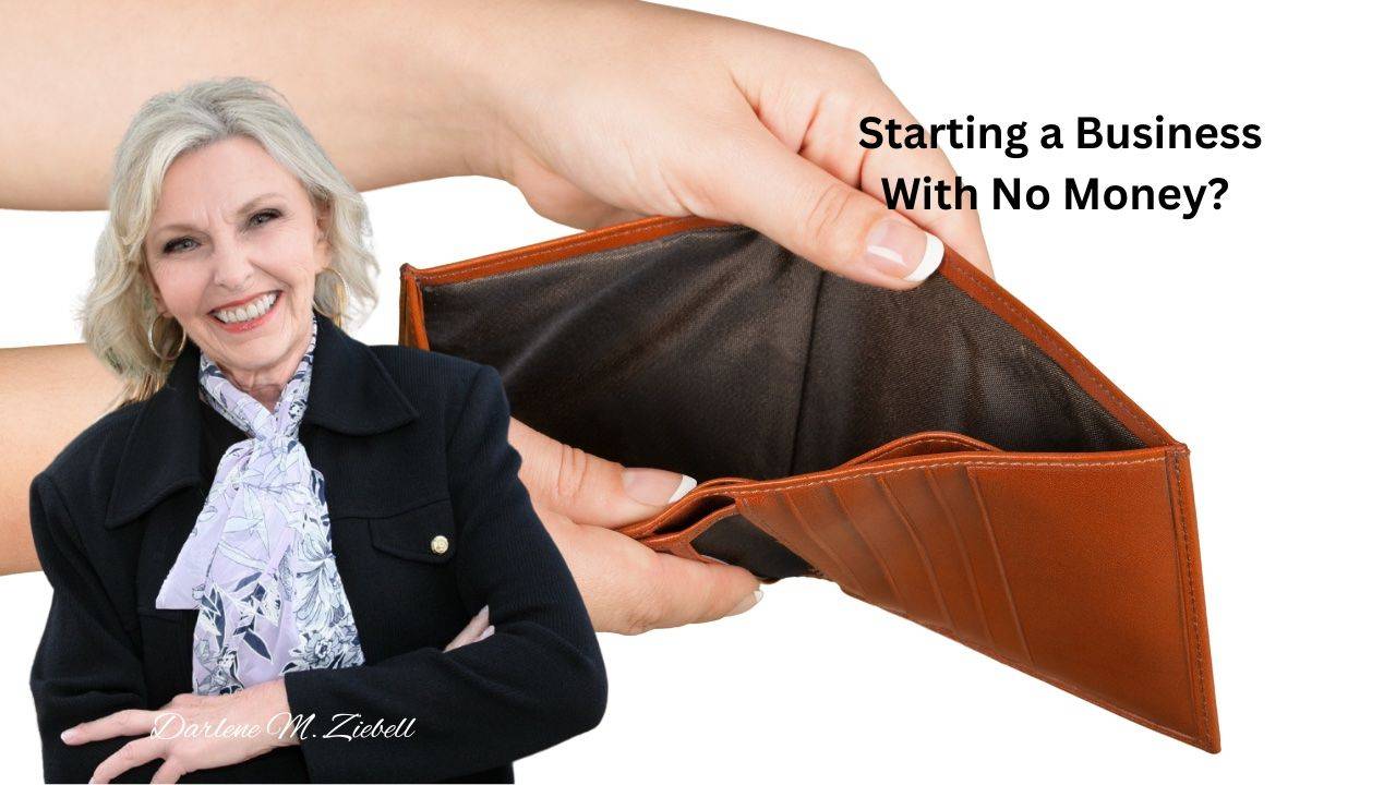Starting and Growing Your Business With No Money