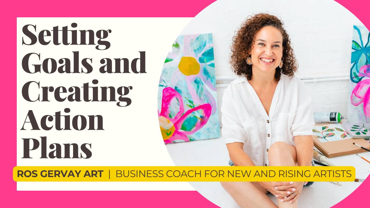 Setting Goals and Creating Action Plans