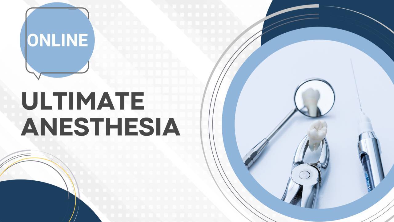 Ultimate Anesthesia is a 1 CE Credit Online course for dentists
