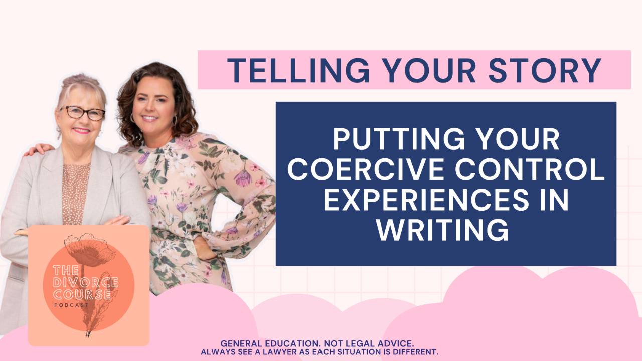 Telling your story: Putting your coercive control experiences in words